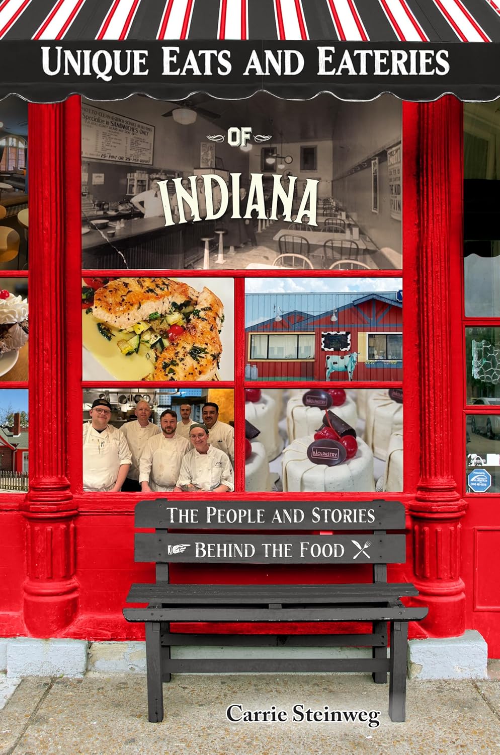 Unique Eats and Eateries of Indiana: The People and Stories Behind the – Shop-IHS