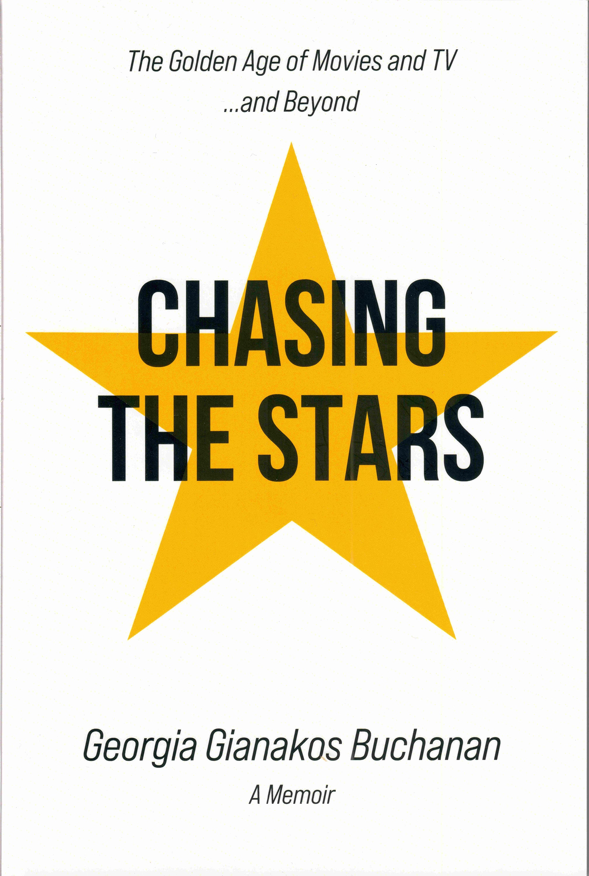 Chasing the Stars: The Golden Age of Movies and TV...and Beyond – Shop-IHS