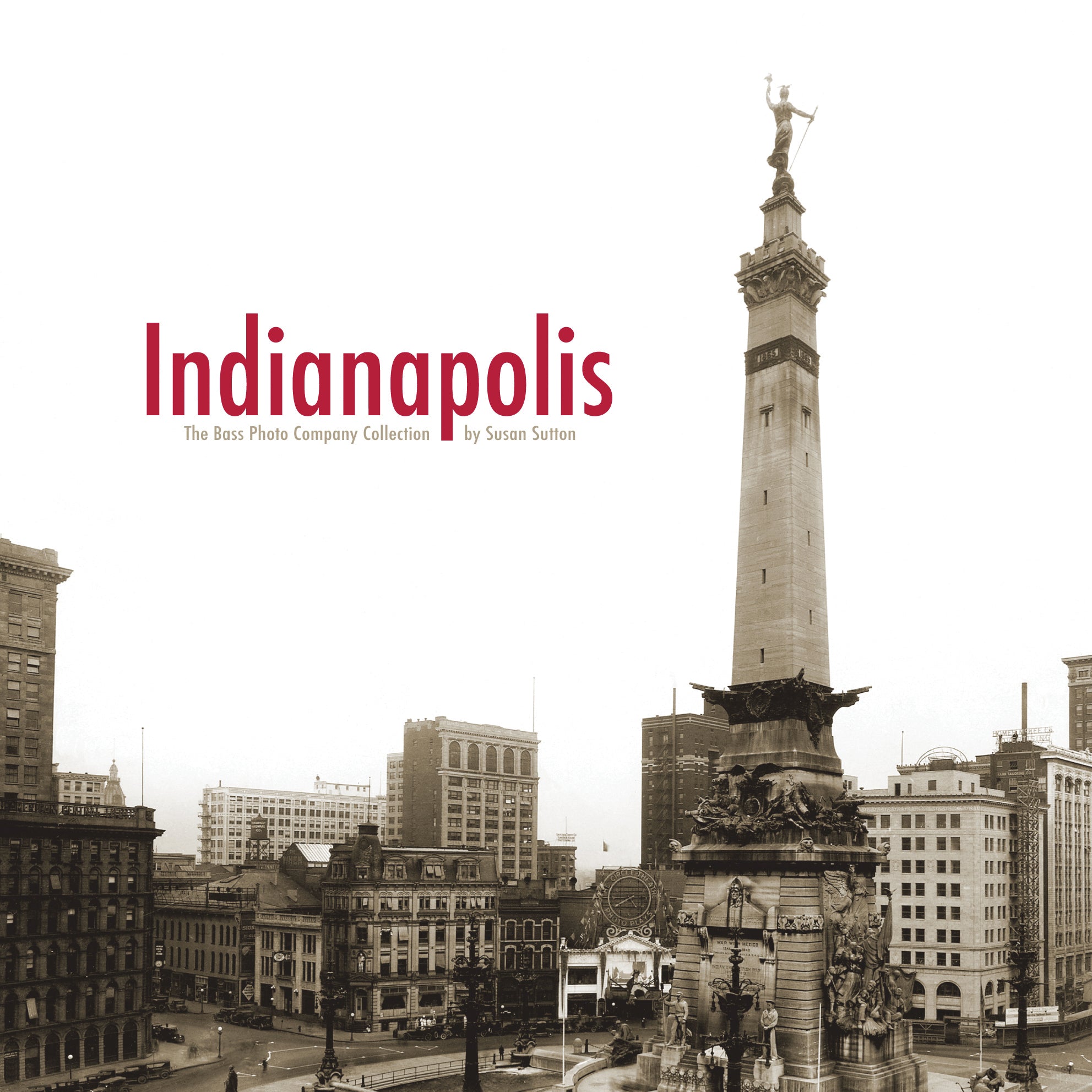 Indianapolis: The Bass Photo Company Collection – Shop-IHS